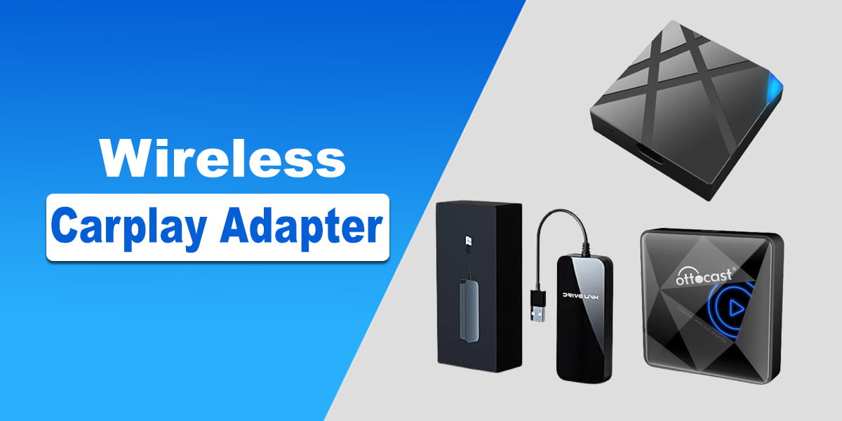 Best Wireless Carplay Adapter - Top Picks