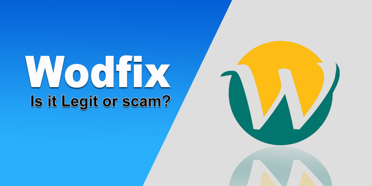 Wodfix App - Is it Legit or Scam?