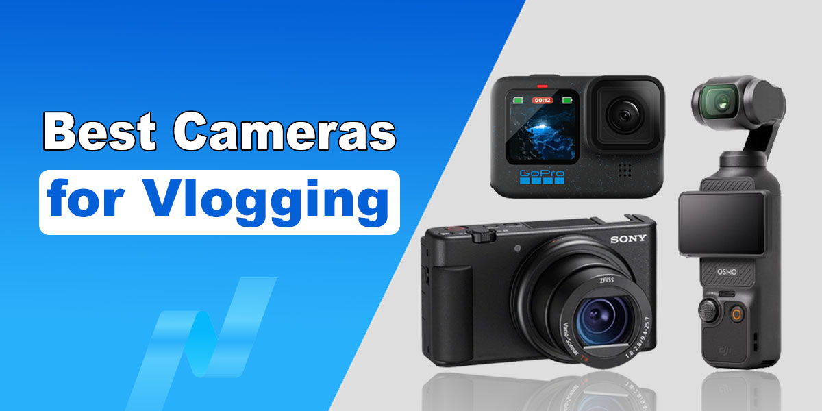 Top 5 Cameras for Vlogging