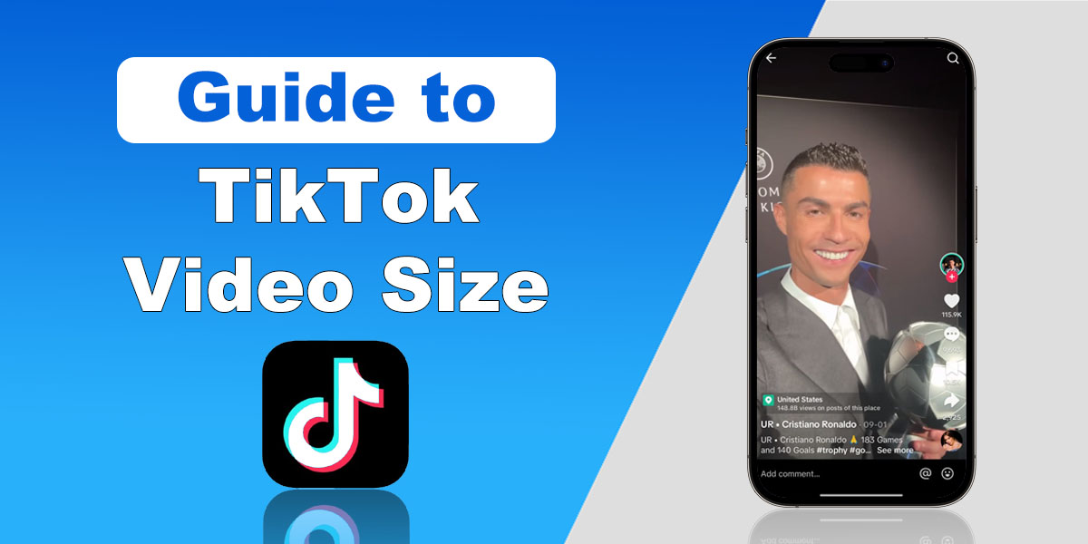 Comprehensive Guide to TikTok Video Size