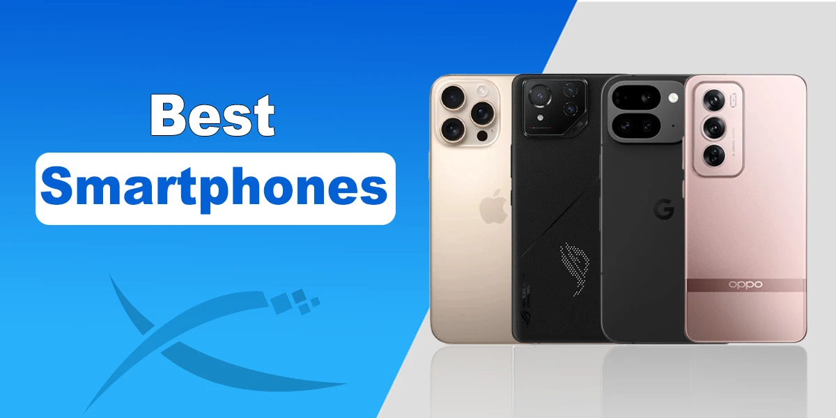 10 Best Smartphones to Buy Right Now (2025)
