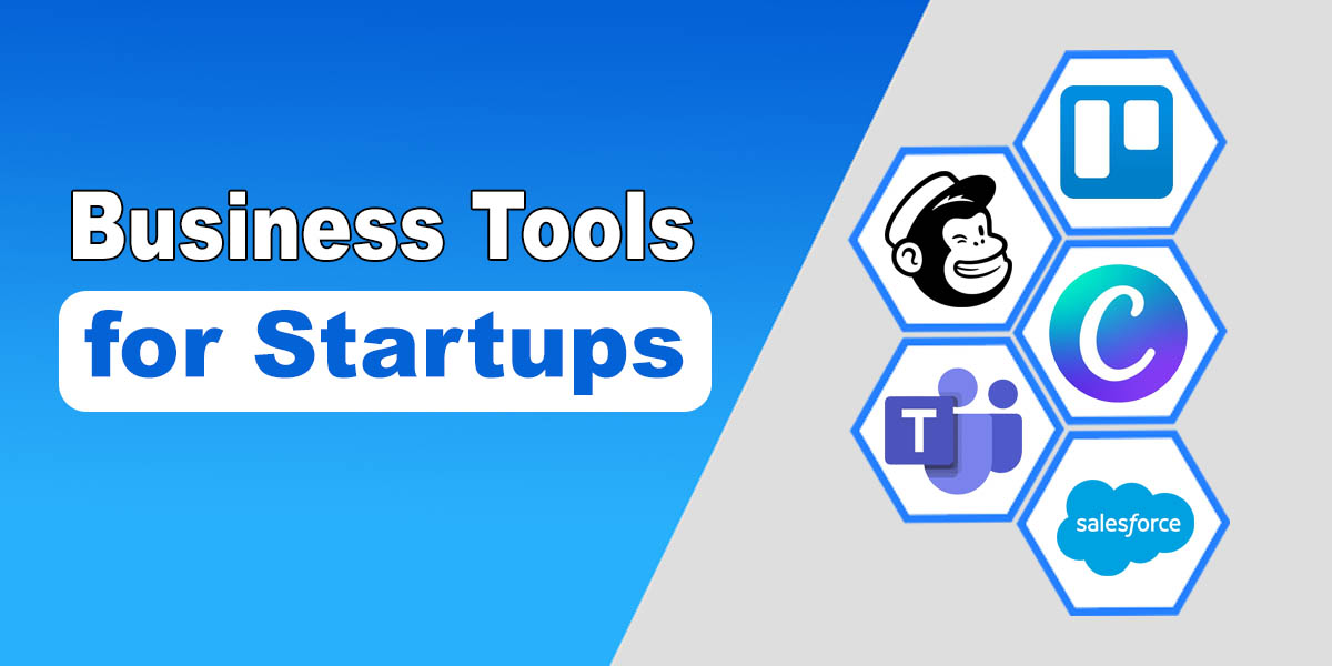 Top Business Tools for Your Startup Success