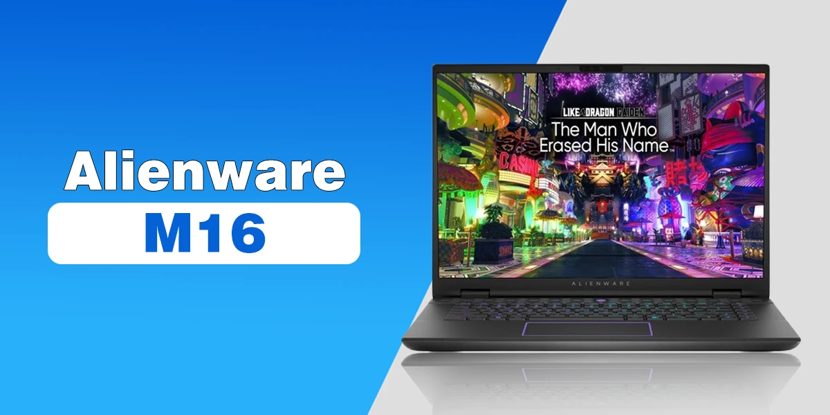 Alienware M16 - Specs, Price and Features Details